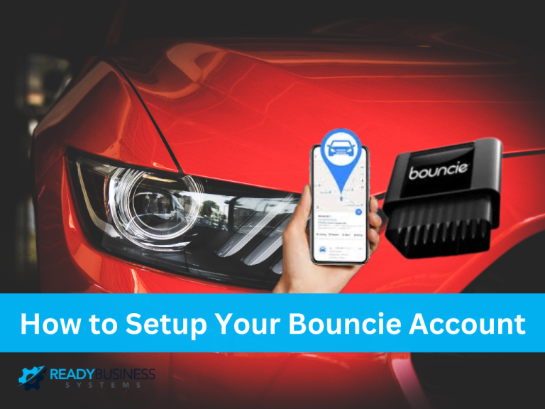 How to Setup Your Bouncie Account: A Beginner's Guide